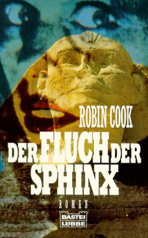 Robin Cook: Der Fluch der Sphinx - Krimi-Couch.de