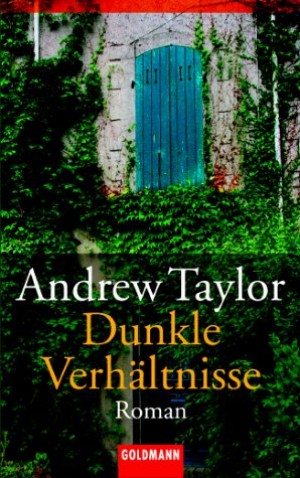 Andrew Taylor: Dunkle Verhältnisse - Krimi-Couch.de