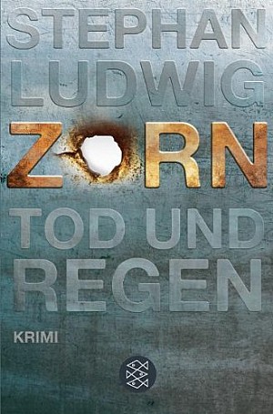 Stephan Ludwig: Zorn (1) - Tod und Regen - Krimi-Couch.de
